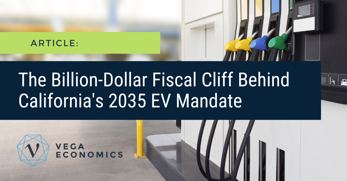 The Billion-Dollar Fiscal Cliff Behind California's 2035 EV Mandate | Vega Economics | Vega ...