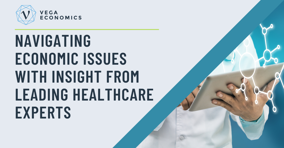 Navigating Economic Issues with Insight from Leading Healthcare Experts ...