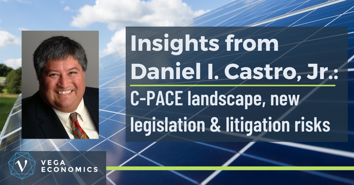 Insights from Daniel Castro: C-PACE Landscape, New Legislation ...
