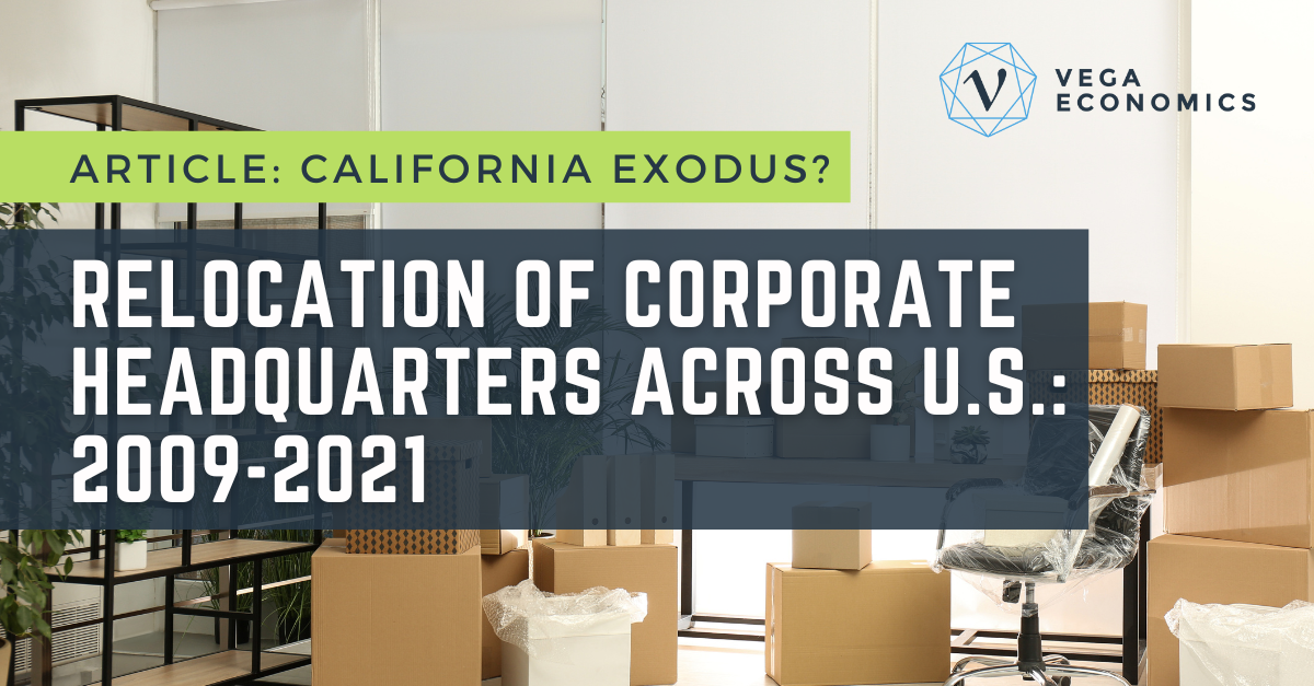 Relocation of Corporate Headquarters Across U.S.: 2009-2021 | Vega ...